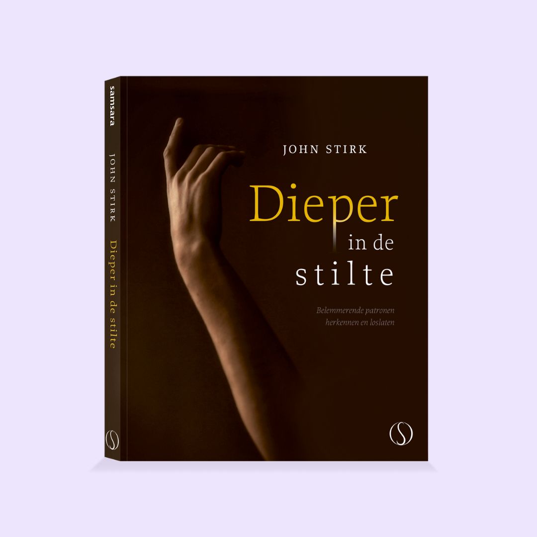 Dieper in de stilte - John Stirk | Uitgeverij Samsara Books